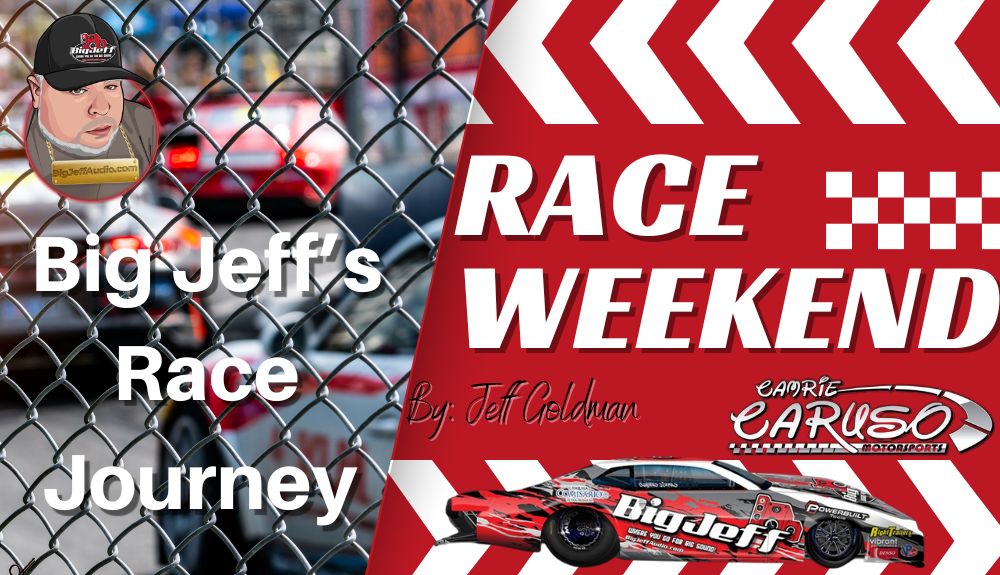 Big Jeff’s Race Journey — Big Jeff Online Inc