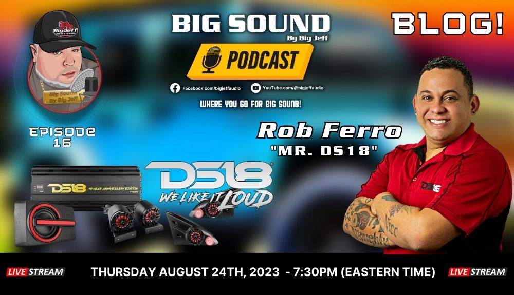 An Exclusive Interview with Rob Ferro A.K.A "Mr. DS18" on Designing Ve ...