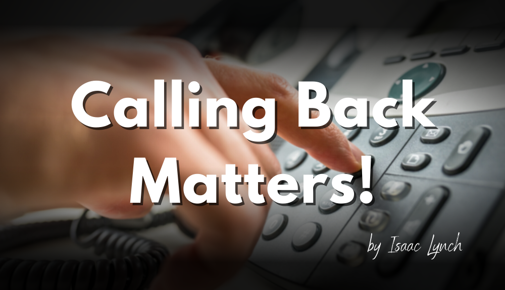 Why calling back matters! — Big Jeff Online Inc